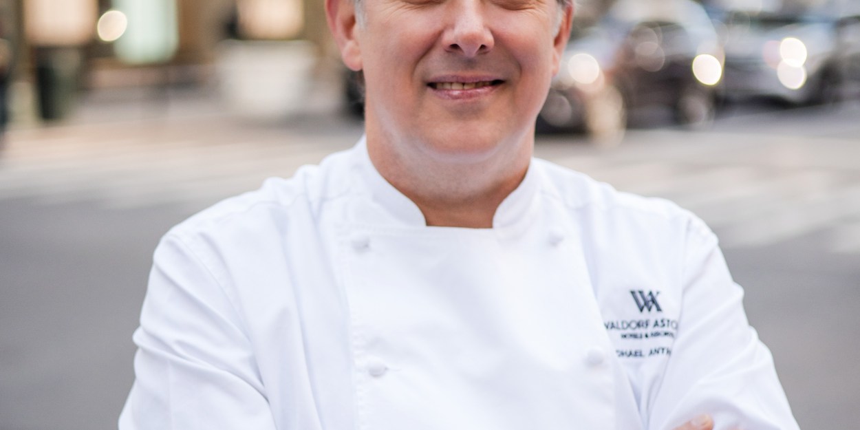 Waldorf Astoria New York Announces Chef Michael Anthony as Official ...